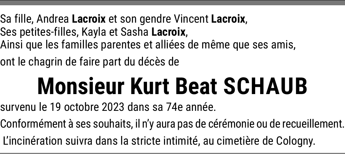 Kurt Beat Schaub | Hommages