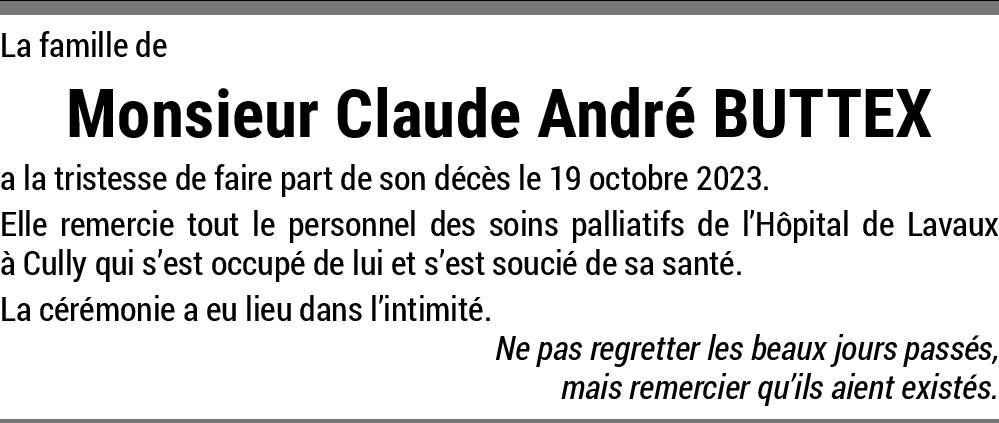 Claude André Buttex | Hommages
