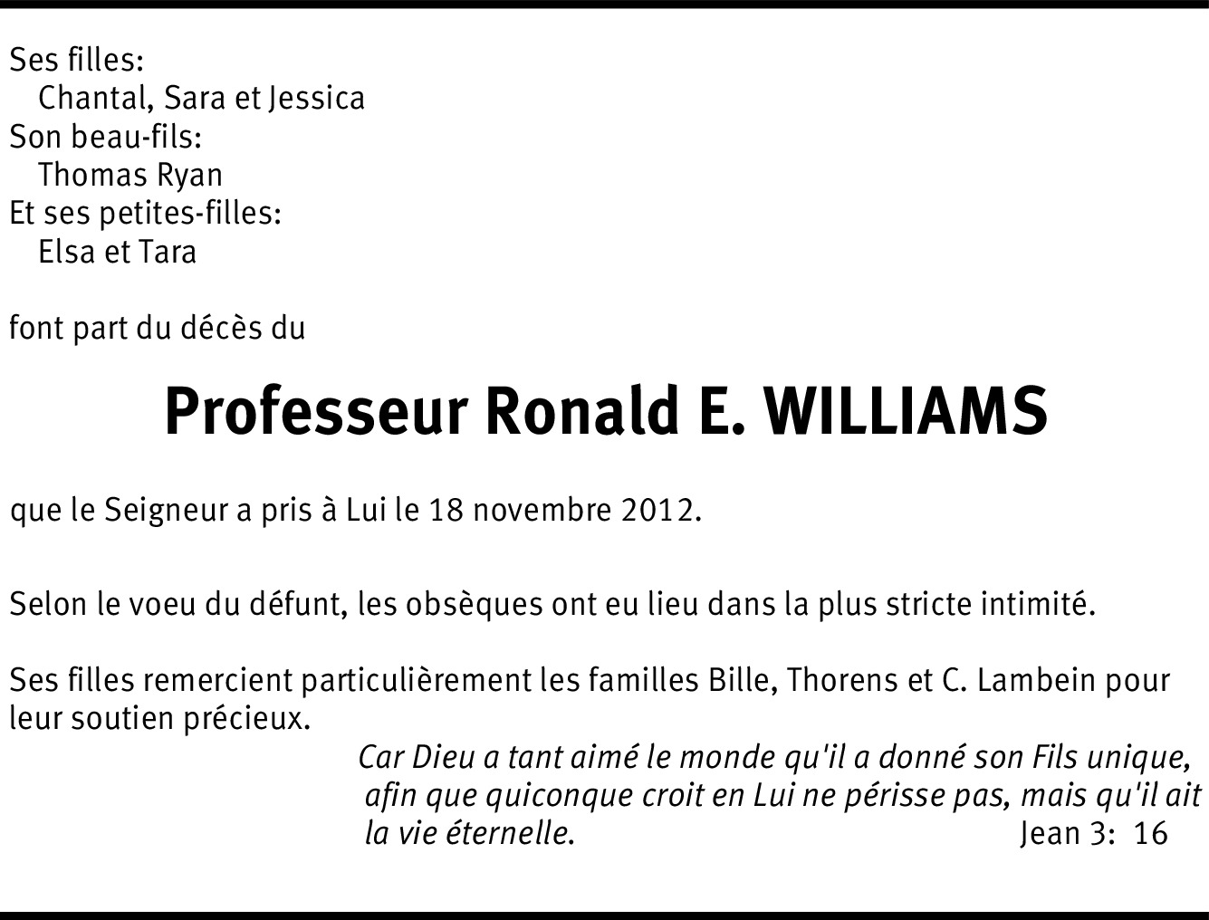 Ronald E. Williams | Hommages
